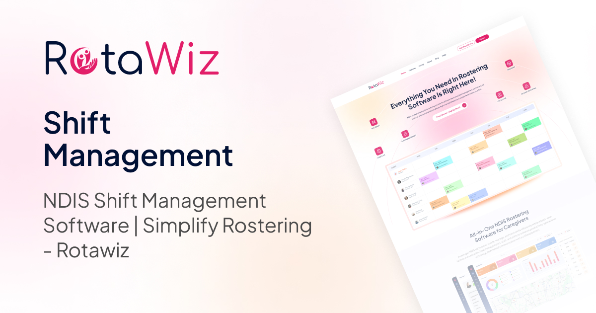 Shift Management - Best Free Rostering NDIS Software Provider Australia ...