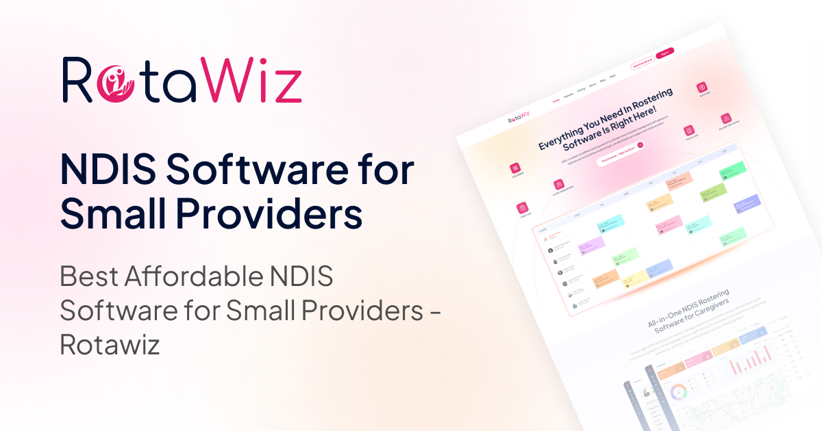NDIS Software for Small Providers | RotaWiz Features